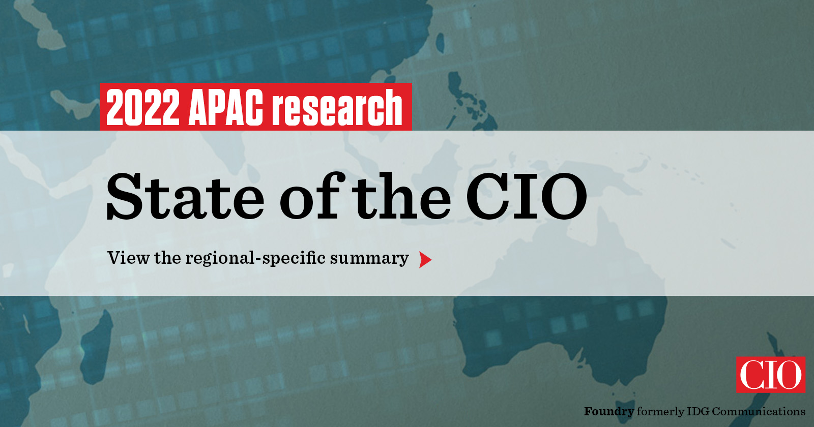 2022 State of the CIO Executive Summary - APAC